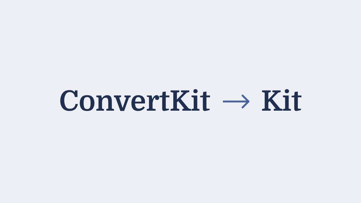 ConvertKit announces Rebrand to Kit and plans to launch new products ...